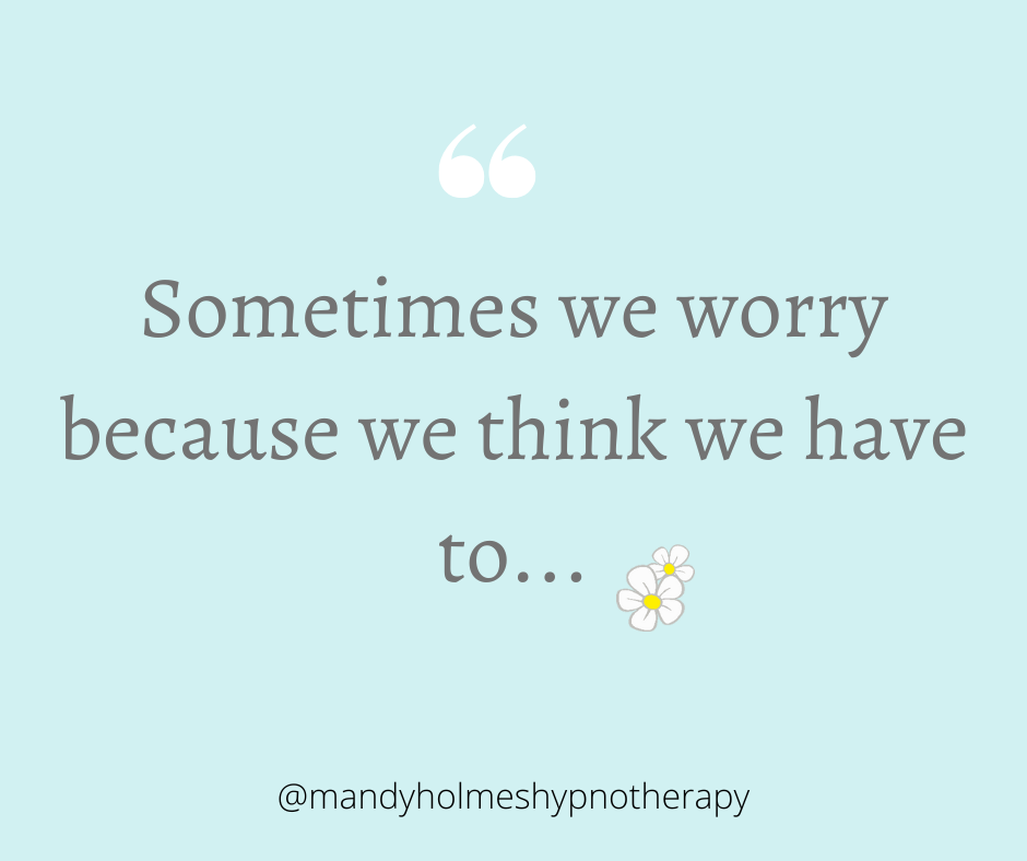 Worrying. Does it get you anywhere? - Mandy Holmes Hypnotherapy